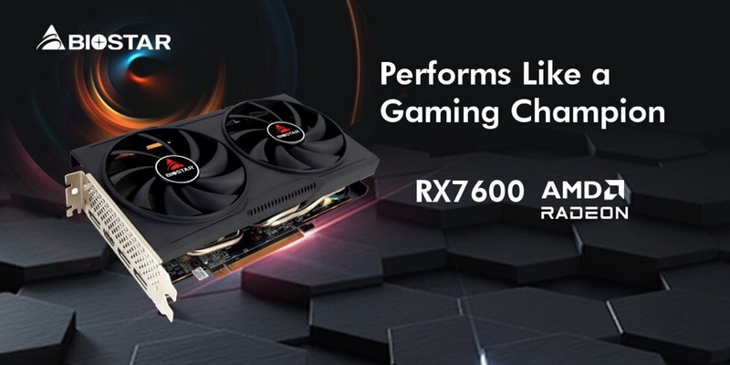 Biostar launches Radeon RX 7600 graphics card: 8GB GDDR6 memory - iNEWS