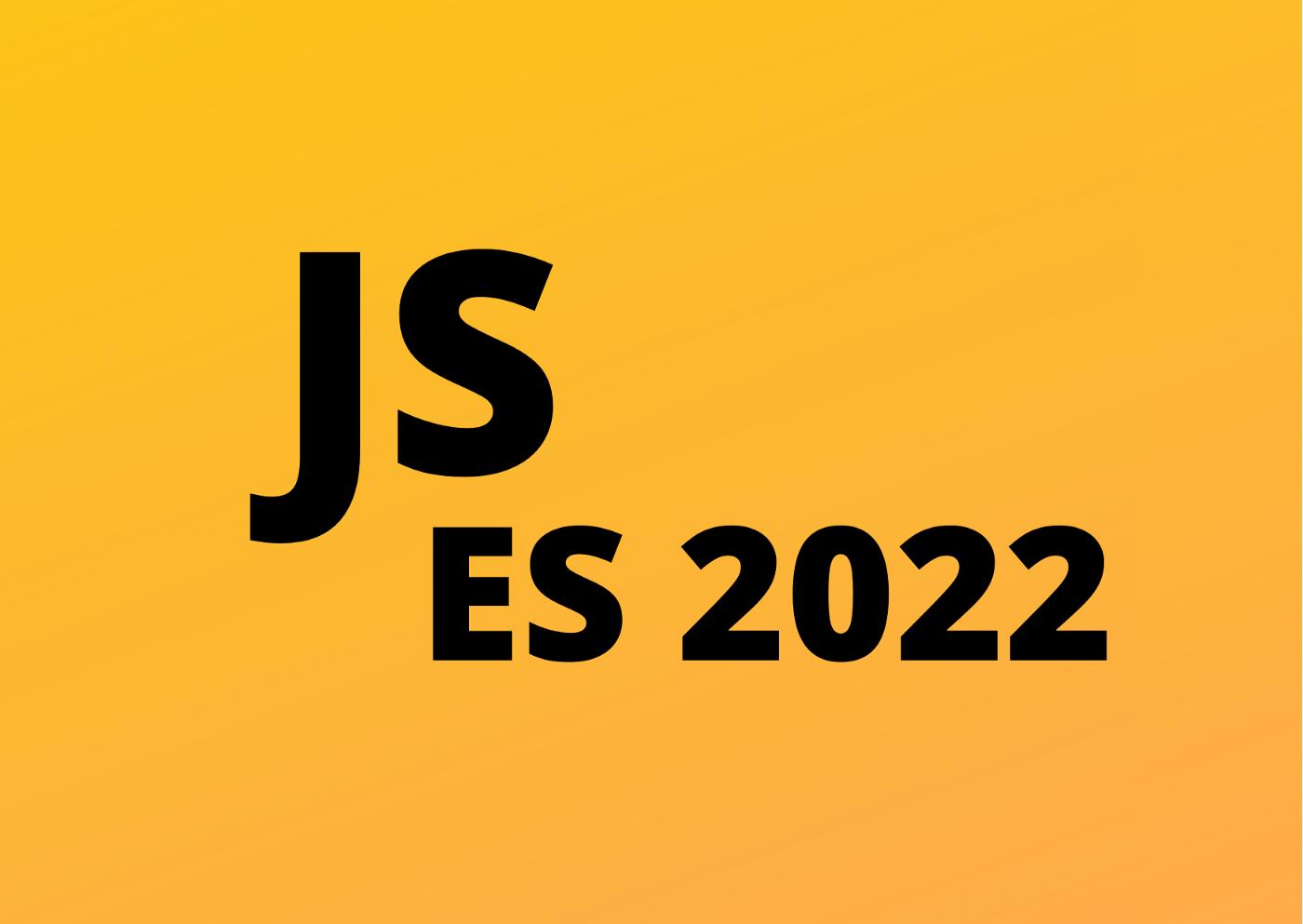 那些在ES2022 (ES13)中最有趣的新特性 - 資訊咖