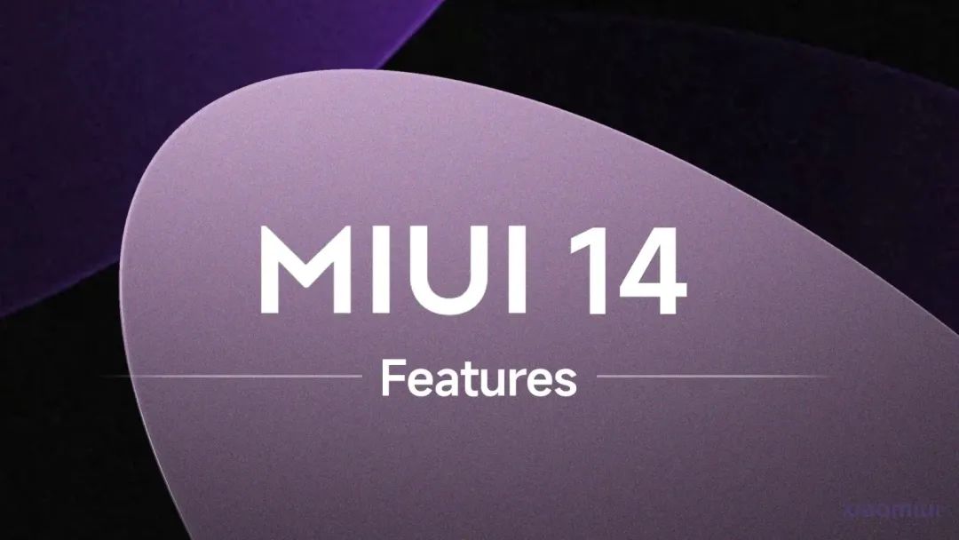 MIUI 14 leaked, comes with a "big bang" function? - iMedia