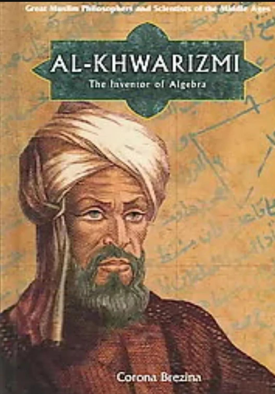 Muslim scientist and father of algebra Muhammad bin Musa al-Khwarazimi ...
