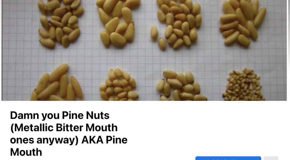 There is a strange smell in the mouth after eating the pine nuts, the ...