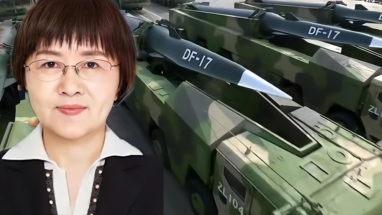 Missile Goddess Zhu Xuejun: Create Dongfeng 17, realize missiles in ...