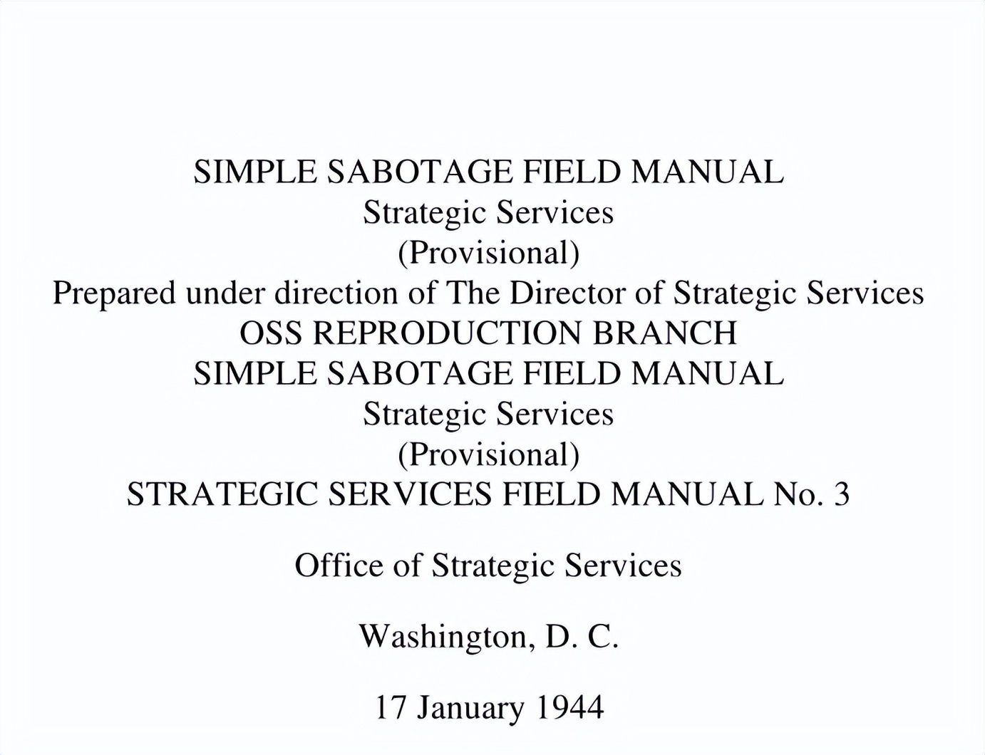 OSS Sabotage Guide - "Simple Sabotage Field Manual" - iMedia