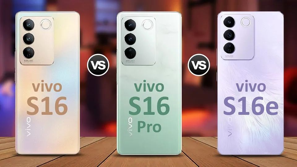 Compare vivo S16, vivo S16 Pro and vivo S16e: what's the difference - iNEWS