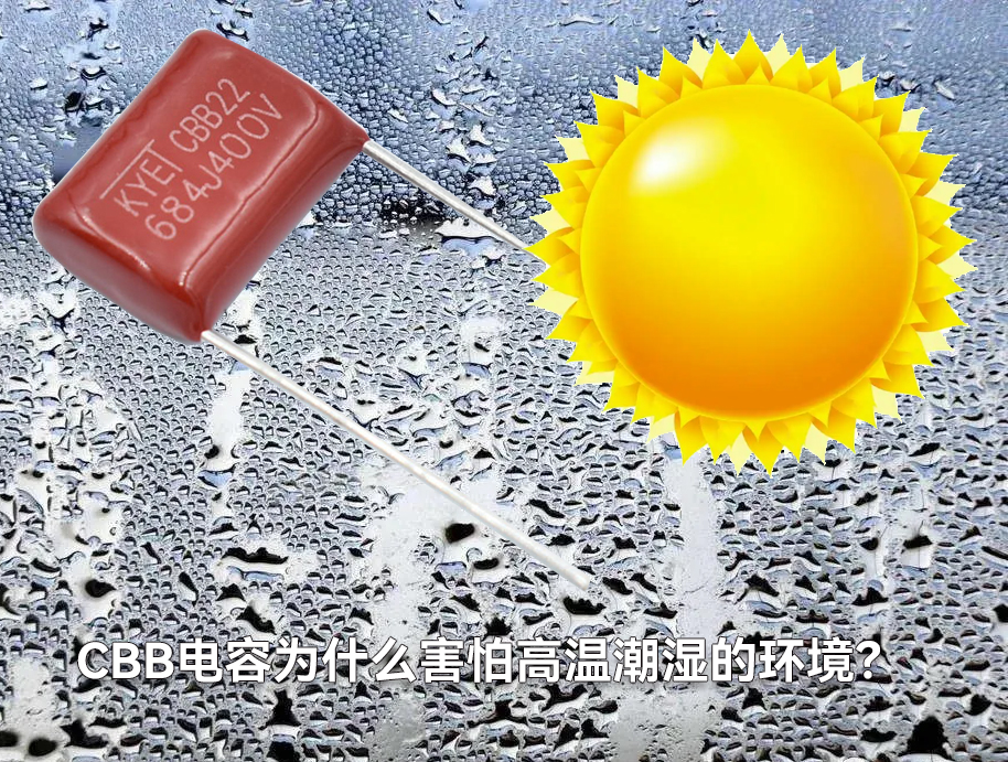 Why are CBB capacitors afraid of high temperature and humidity? - iNEWS