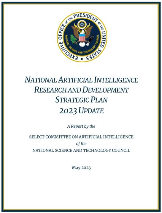 The White House updates the national AI R&D strategic plan, public ...