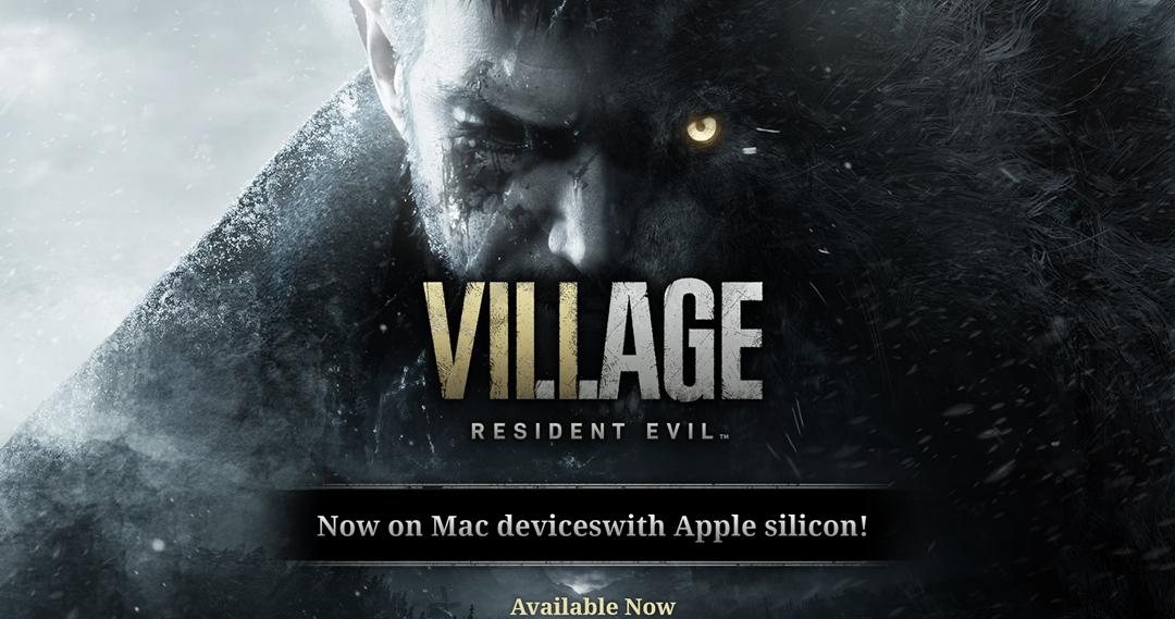 "Resident Evil: Village" officially landed on Apple's Mac App Store ...