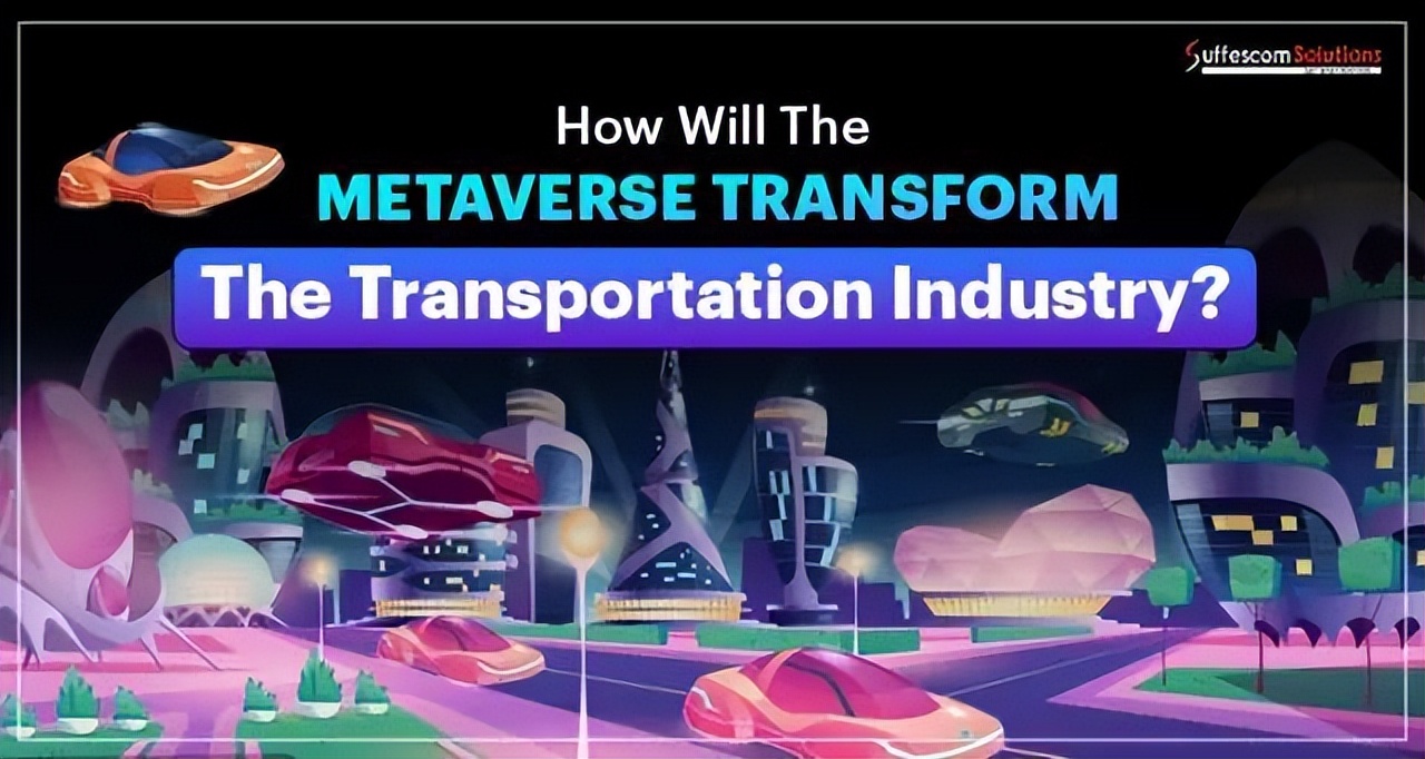 How will the Metaverse change the transportation industry? - iMedia