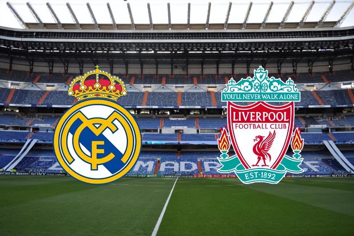 Intentional?Real Madrid vs Liverpool again, can this time break the ...