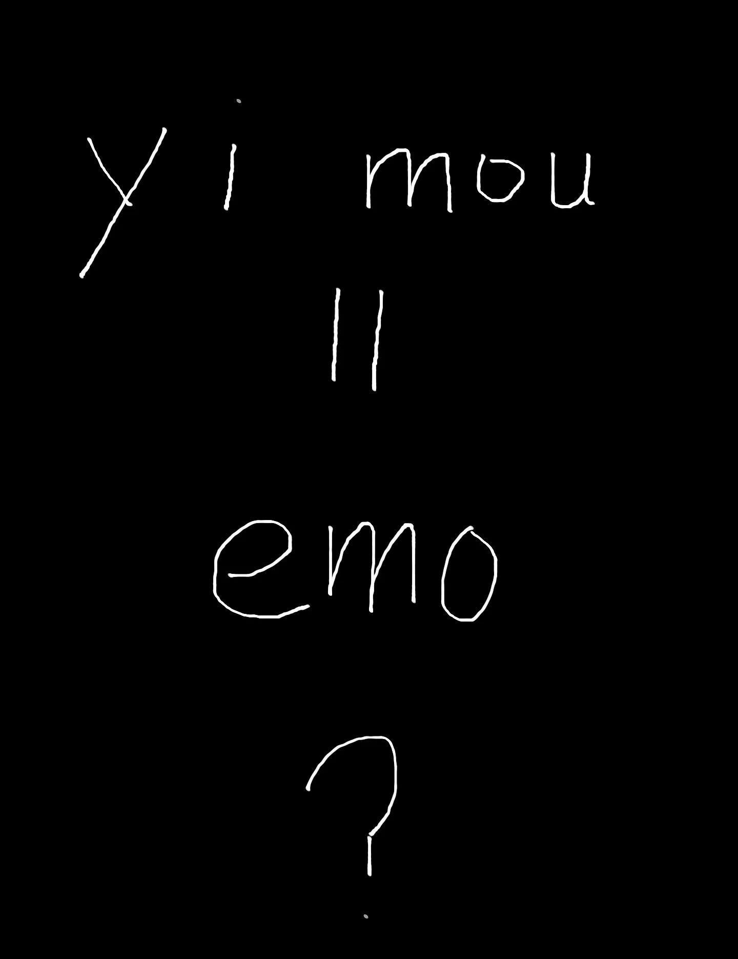 Huanhuan~ I'm Emo~~~ - iMedia