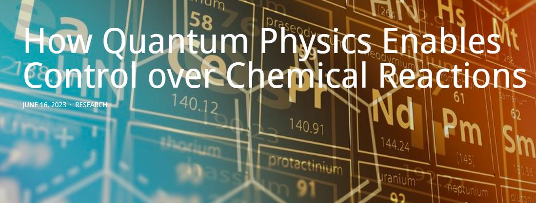 How quantum physics controls chemical reactions - iNEWS