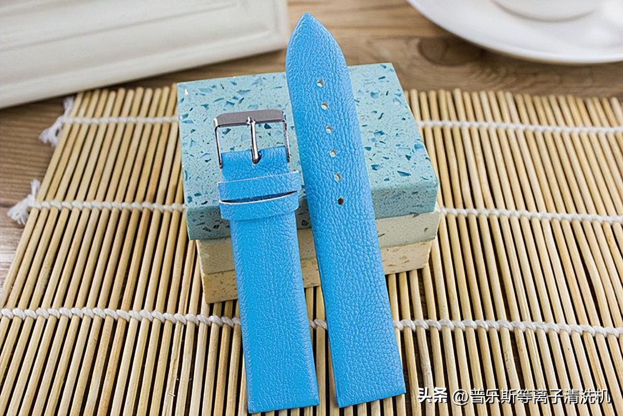 Watch straps are treated with plasma cleaning technology to improve ...